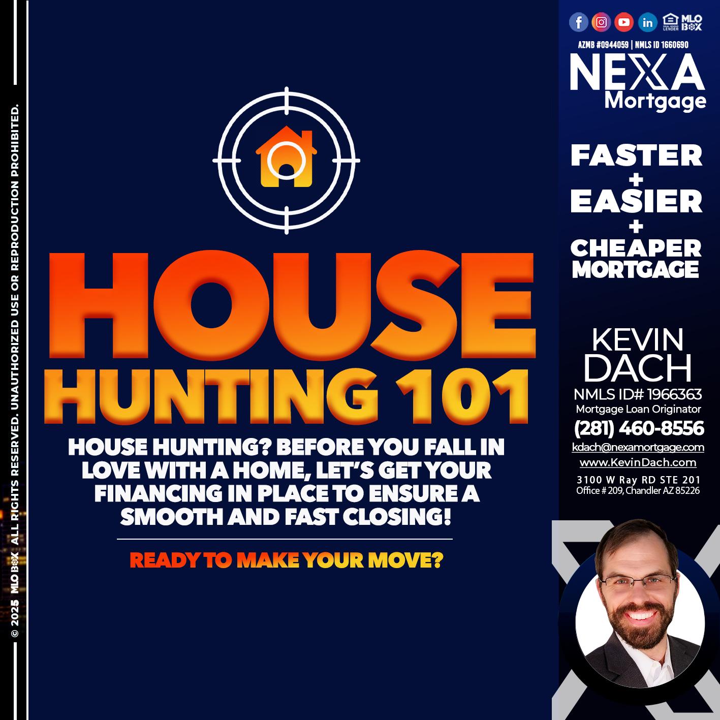 House Hunting 101 - Kevin Dach -Loan Officer